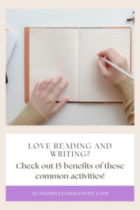 15 Amazing Benefits to Reading and Writing You May Not Know